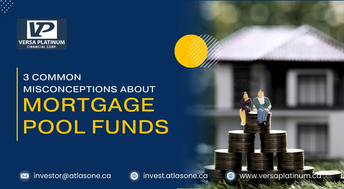 3 Common Misconceptions About Mortgage Pool Funds