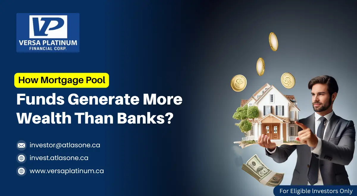 How Mortgage Pool Funds Generate More Wealth Than Banks?